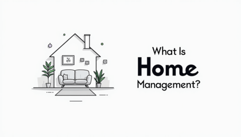 What Is Home Management? Efficiently Organising Household Tasks & Resources