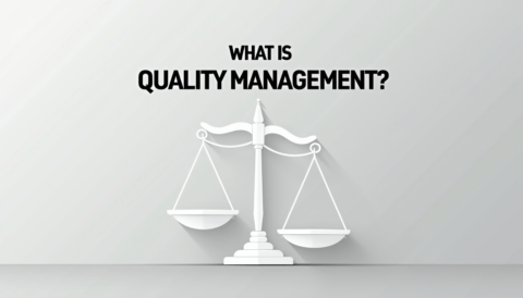 What Is Quality Management? Ensuring Excellence in Business Operations