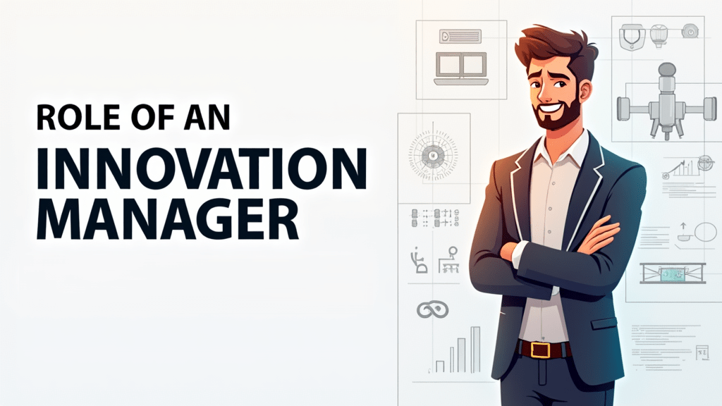 The Role of an Innovation Manager in Driving Business Success